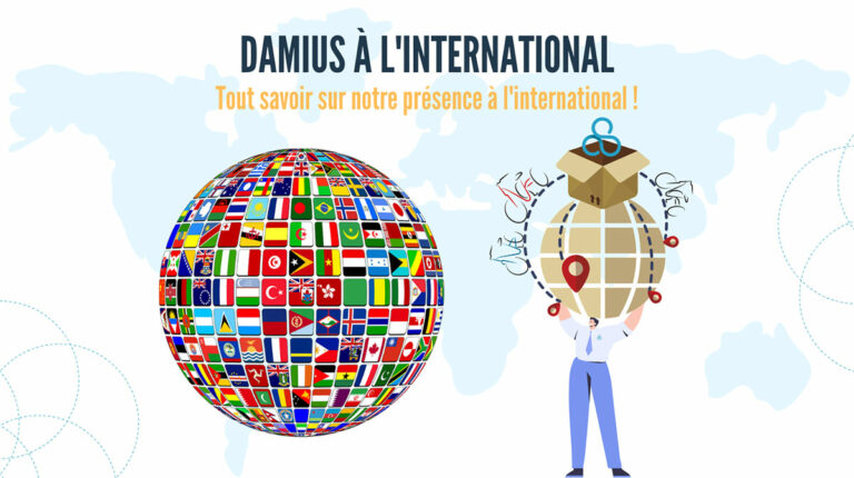 LE SAVIEZ-VOUS ? DAMIUS EST PRÉSENT À L'INTERNATIONAL - Damius